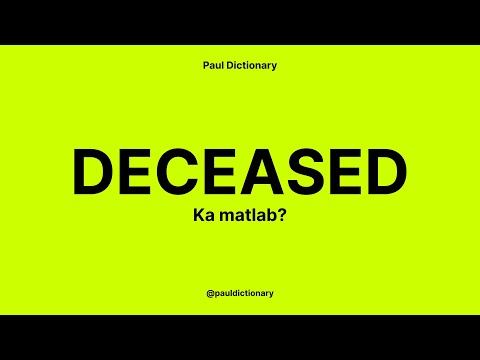deceased Meaning in Hindi/Urdu | Meaning of deceased | deceased ka matlab? | deceased क्या है?