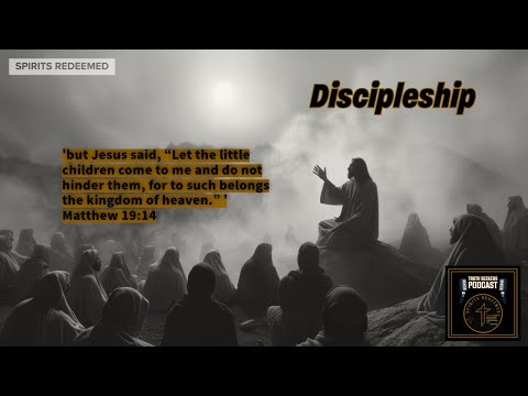 Truth Seekers Podcast: Discipleship ... EPS. 69