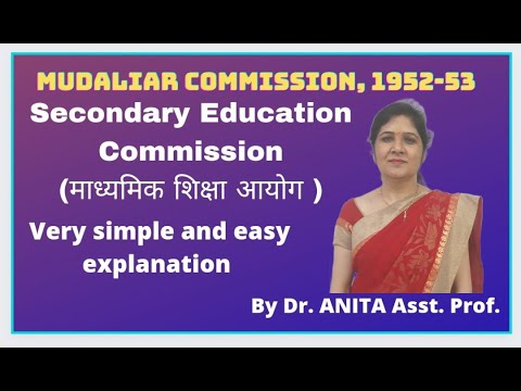 Secondary Education Commission/Mudaliar commission 1952-53