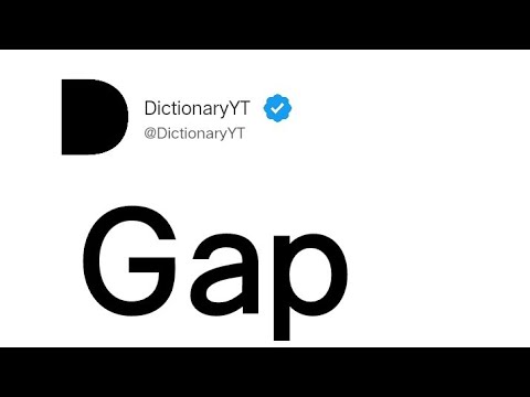 Gap Meaning in English