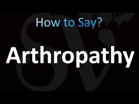 How to Pronounce Arthropathy (CORRECTLY!)