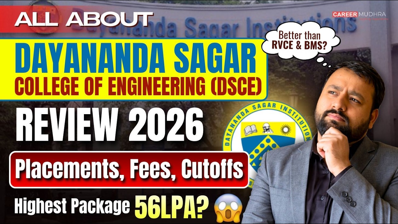 Dayananda Sagar College of Engineering I DSCE 2026 Complete Guide