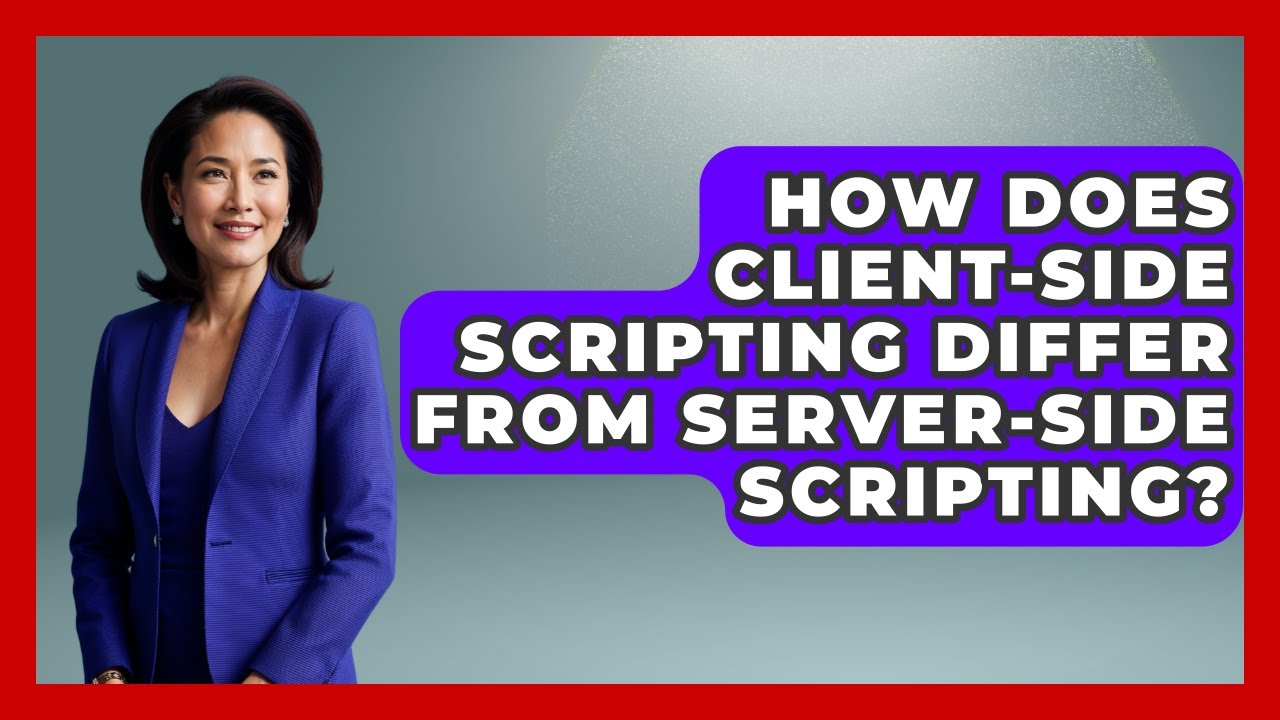 How Does Client-Side Scripting Differ From Server-Side Scripting? | JavaScript Toolkit News