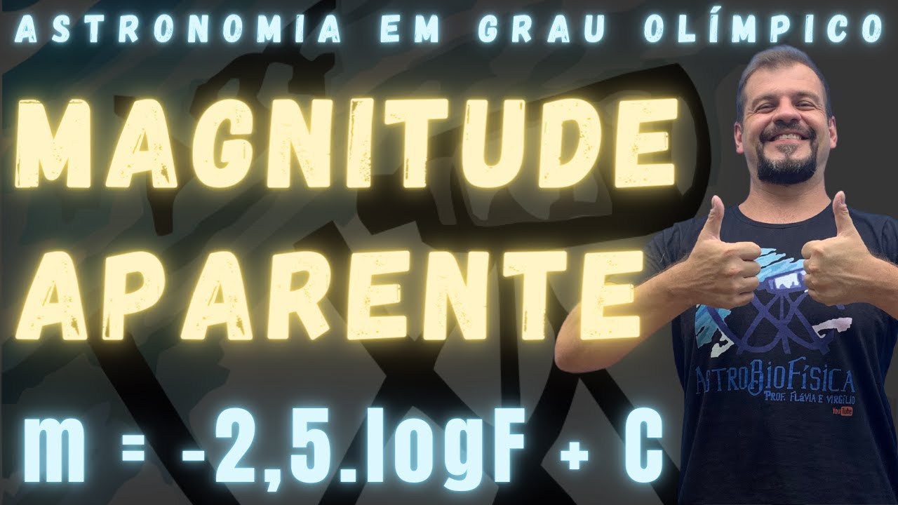 A Magnitude Aparente - Astronomia em Grau Olímpico