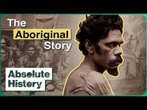 The Missing History of Aboriginal Australia | Occupation: Native | Absolute History