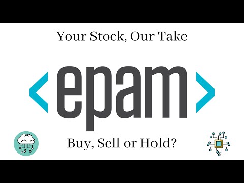 Your Stock, Our Take - EPAM Systems (EPAM: NYSE)