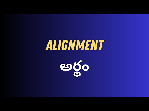 Alignment Meaning in Telugu with Examples | Alignment తెలుగు లో అర్థం