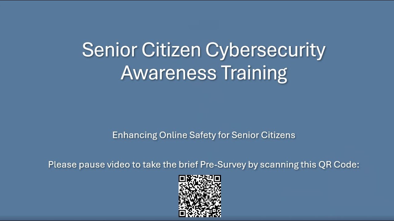 Original Senior Citizen Cybersecurity Awareness Training - Post-Survey www.surveymonkey.com/r/POSORV