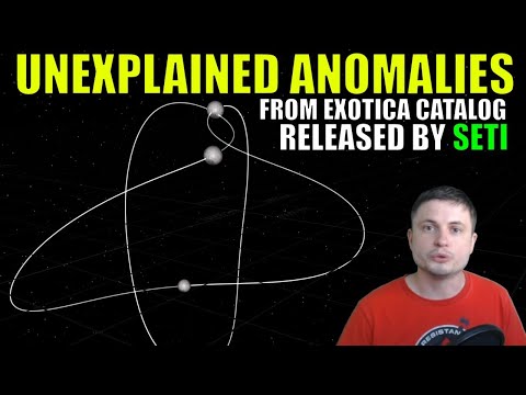 Eleven space anomalies from new SETI’s Exotica Catalog – Anton Petrov ...