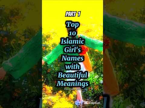 Top 10 Islamic Girl Names with Beautiful Meanings part 1 🌸#slamicNames#MuslimGirlNames#TheDecaDive