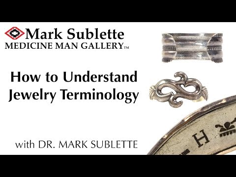 Antique Native American Jewelry Terminology, learn how to talk like an expert