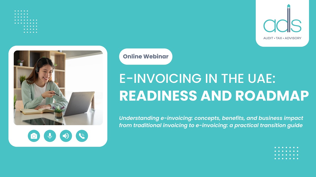 UAE E-Invoicing Explained | Readiness, Compliance & Business Impact Webinar