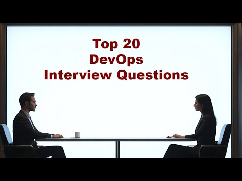 Top 20 DevOps Interview Questions