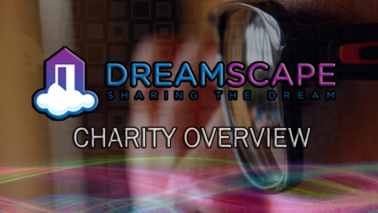 Dreamscape Foundation | Overview