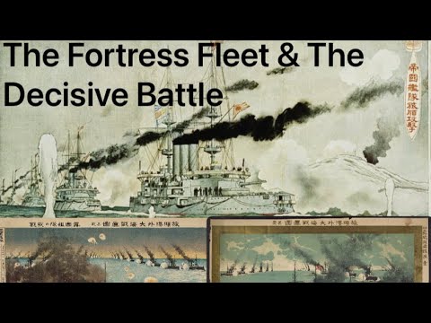 Judge a Navy With Its Doctrine: The Fortress Fleet & the Russo-Japanese War
