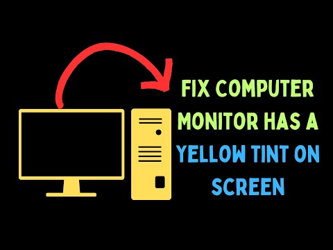 How to Fix Computer Monitor Has a Yellow Tint on Screen in Windows 11