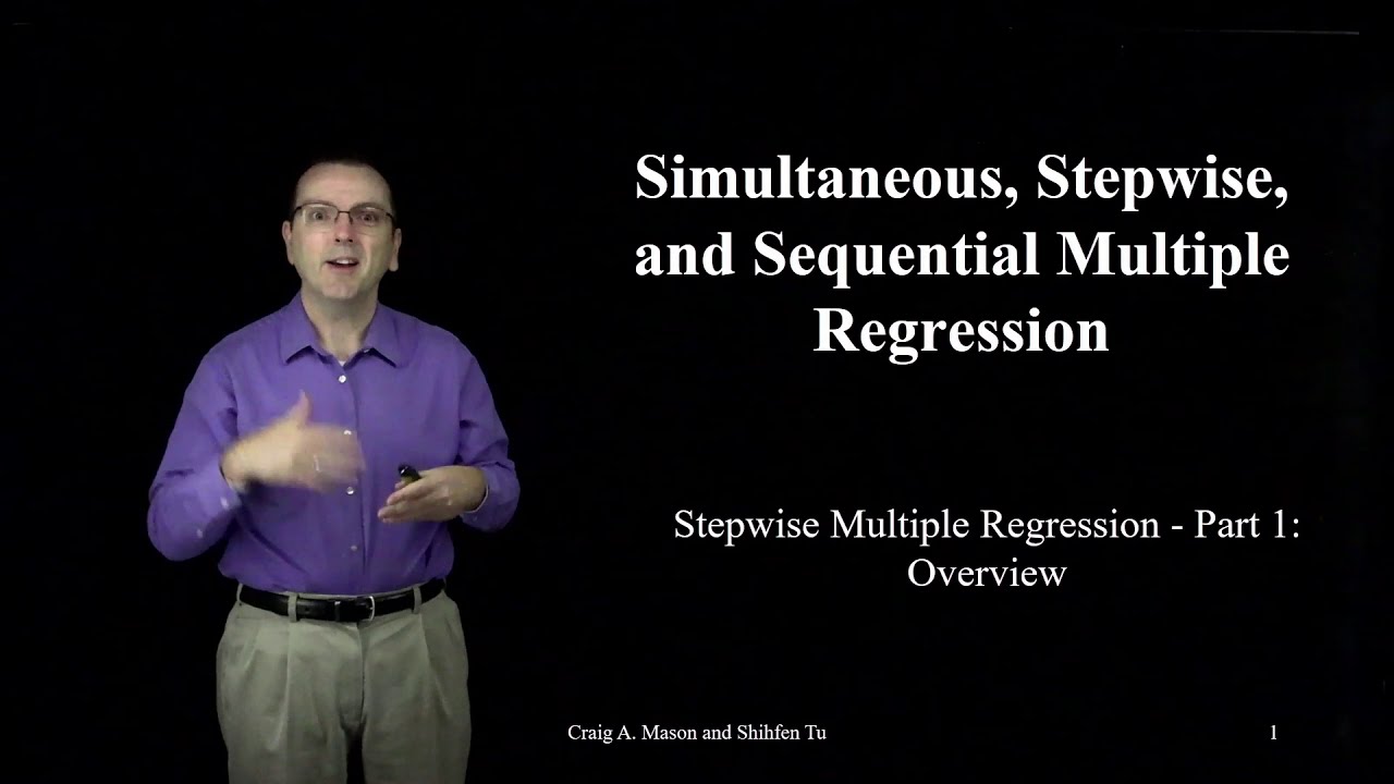 Stepwise Multiple Regression - Part 1