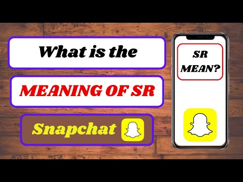 what is the meaning of sr in snapchat text slang|sr meaning in snapchat text|2023