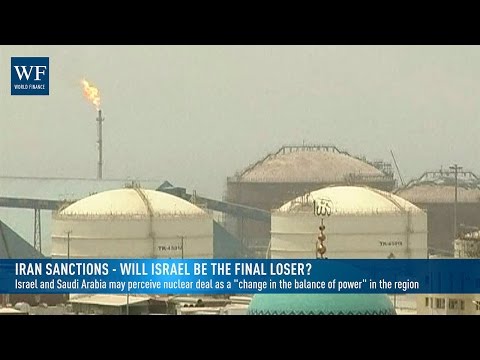 Iran sanctions - will Israel be the final loser? | World Finance Videos