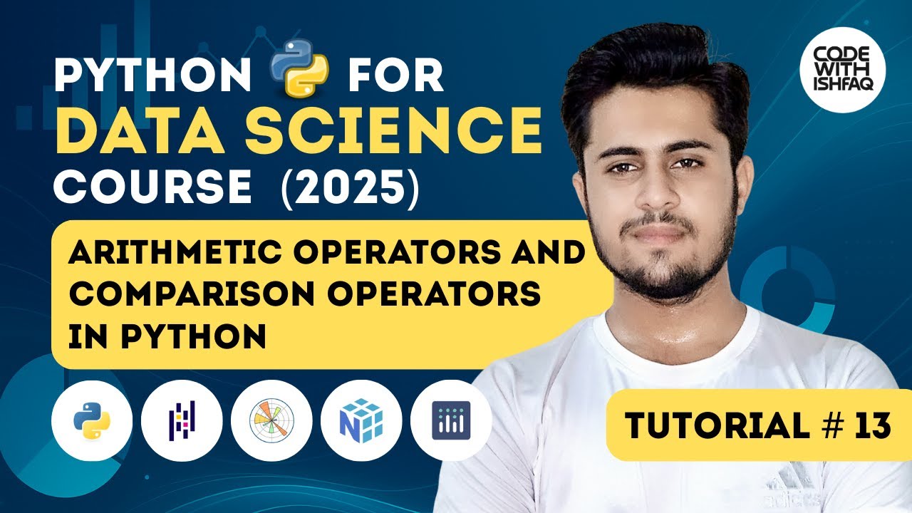Python Arithmetic and Comparison Operators Explained | Data Science Tutorial # 13