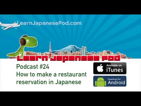 Podcast 24: How to make a restaurant reservation in Japanese