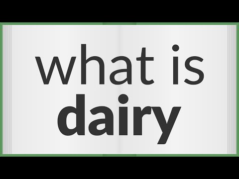 Dairy | meaning of Dairy