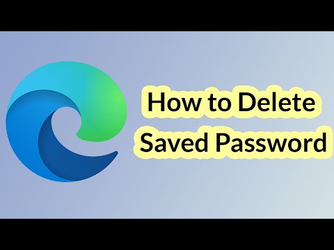 How to Delete All Saved Password from Microsoft Edge?