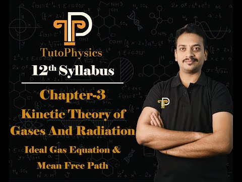 Ideal Gas Equation & Mean Free Path