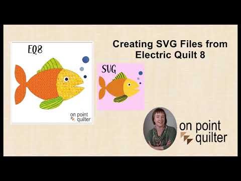 Creating SVG Files from Electric Quilt 8