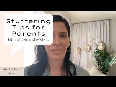 Stuttering Tips and Help For Parents: Kids Tend To Stutter More When...part 1