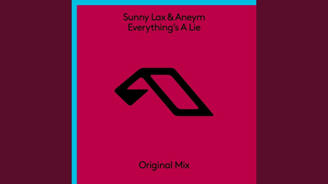 Everything's A Lie (Extended Mix)