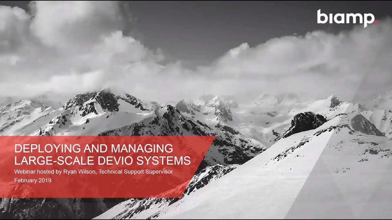 Deploying and Managing Large-Scale Devio Systems