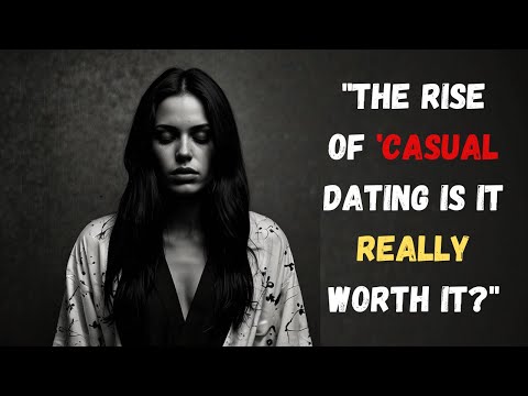 The Rise of Casual Dating Is It Really Worth It | Sexual Health USA
