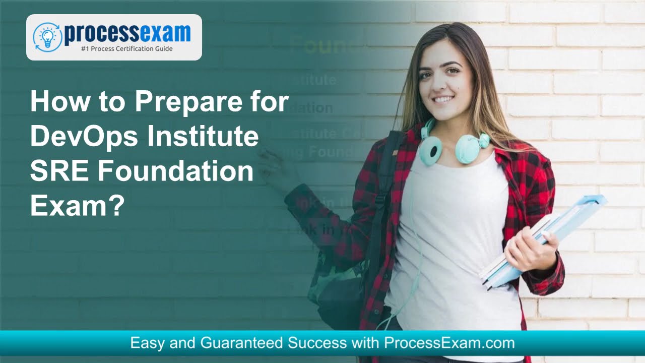DevOps Institute SRE Foundation Exam - All You Need to Know