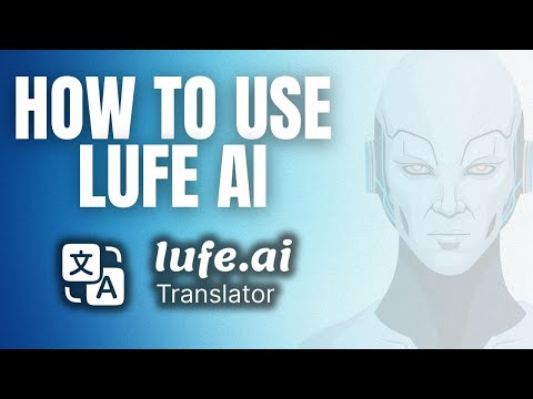 Discover Lufe AI's Amazing Capabilities!