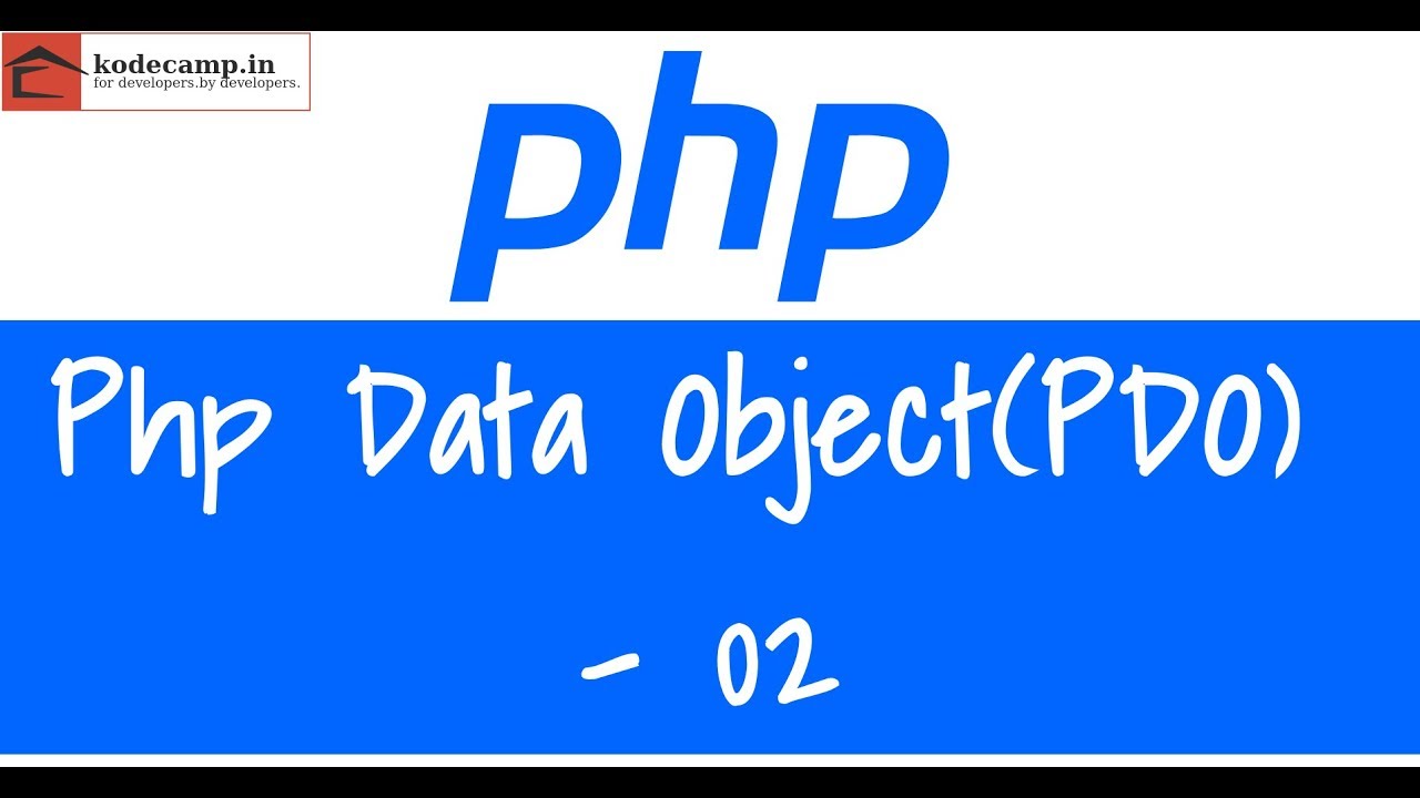 Php Core (Object Oriented Implementations) : 15 : PDO (Php Data Object) - 02