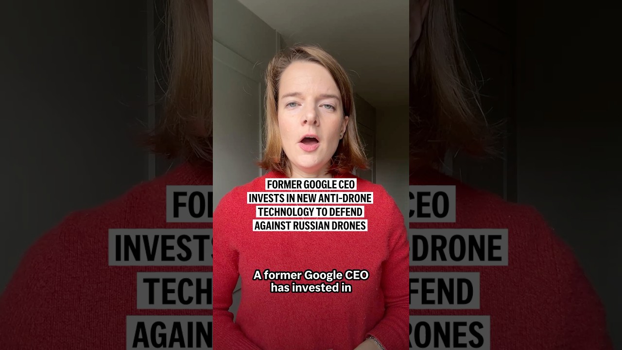 Former Google CEO invests in new anti-drone technology to defend against Russian drones