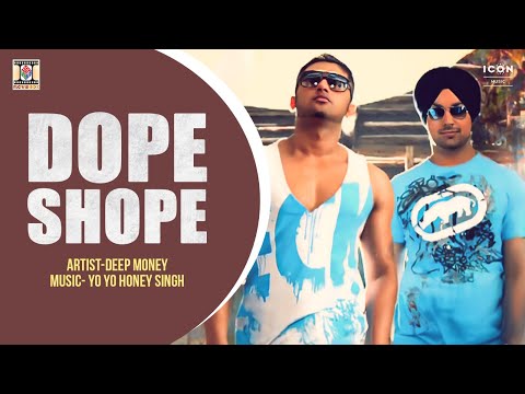 Dope Shope Official Video Song - Yo Yo Honey Singh - International Villager - Moviebox Record Label