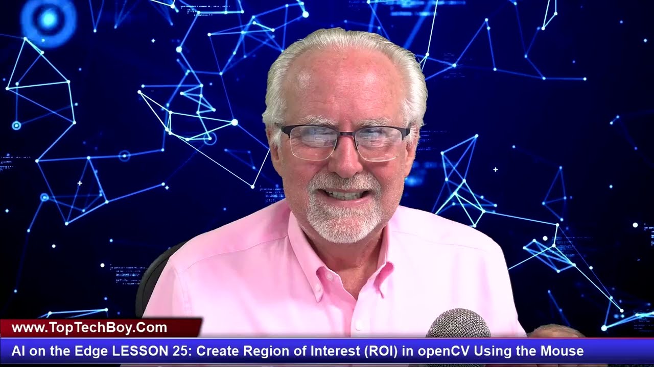 AI on the Edge LESSON 25: Create Region of Interest (ROI) in openCV Using the Mouse
