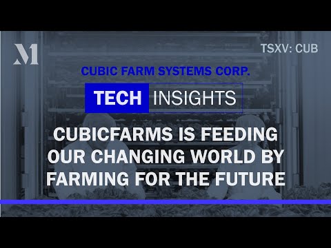 CubicFarms is feeding our changing world by farming for the future