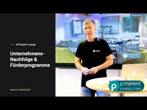 HR Expert Lounge: Unternehmensnachfolge und Förderprogramme