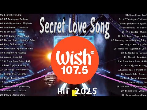 💗 Best OPM Tagalog Love Songs With Lyrics💗New OPM Songs 2025, Secret Love Song, Tadhana...💗