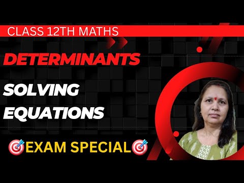 Solving Linear Equation | Matrix and Determinant | Class 12th with Neelam Tripathi Ma'am