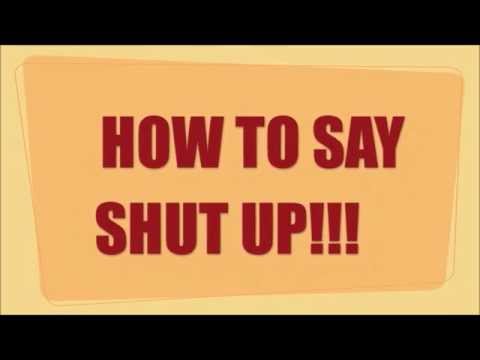 French Fun: Learn how to say "Shut Up" in French!