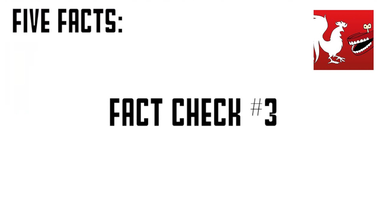 Five Facts - Fact Check #3 | Rooster Teeth