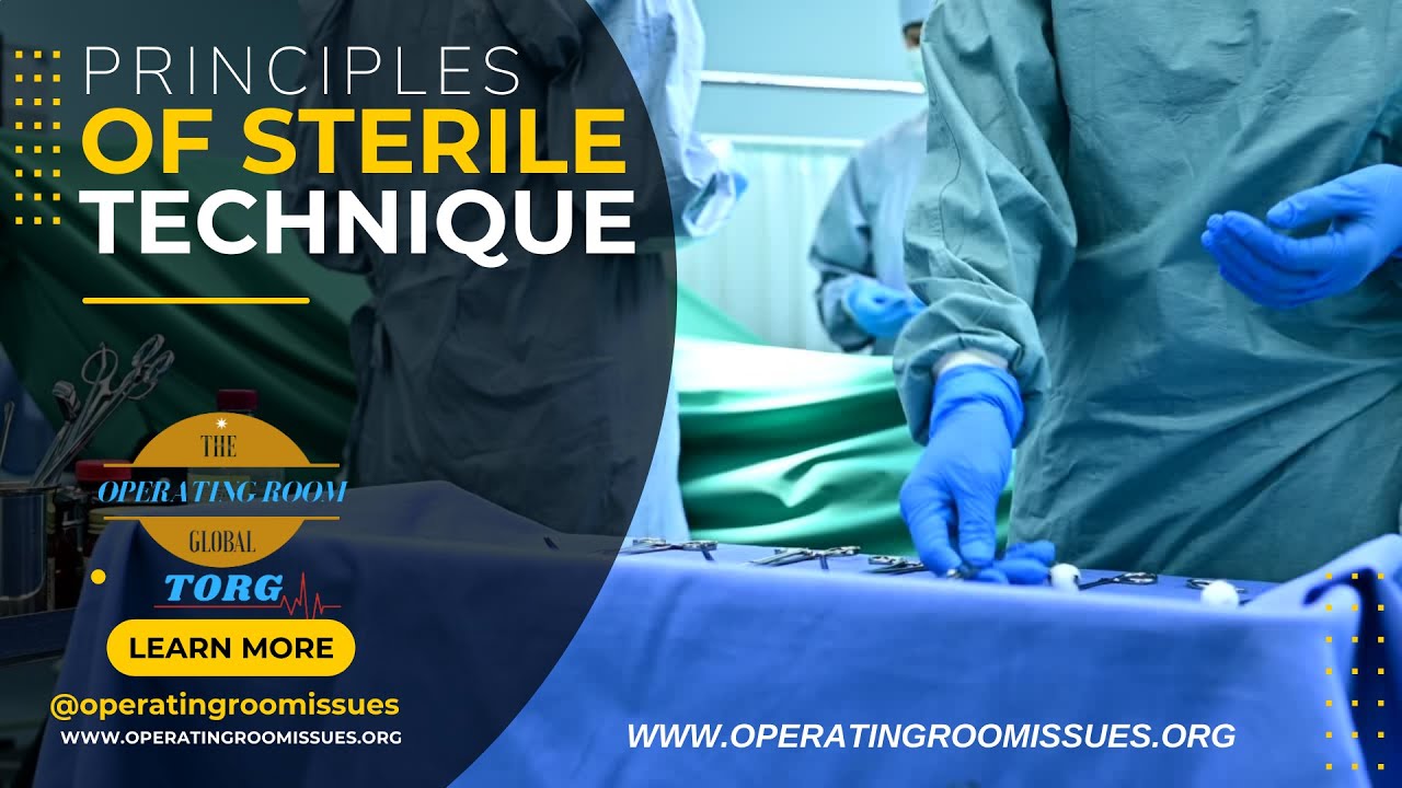 Principles of Sterile Technique -TORG