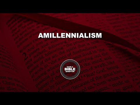 Discussion Regarding The Doctrine Of Amillennialism