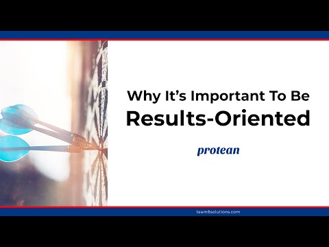 Why It's Important To Be Results-Oriented