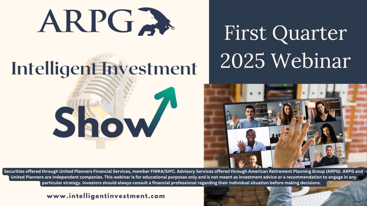 Intelligent Investment Webinar: Q1 2025
