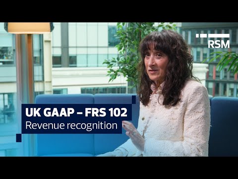 FRS 102: understanding revenue recognition